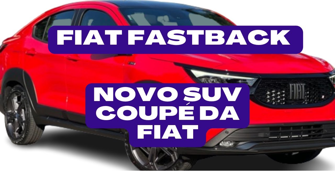 O novo SUV da FIAT sera que e FAST? FIAT FASTBACK... - YouTube