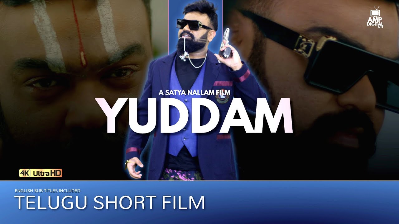 Yuddam - Clash Of Emotions | Telugu Short Film | Ajay Mysore | A Satya ...