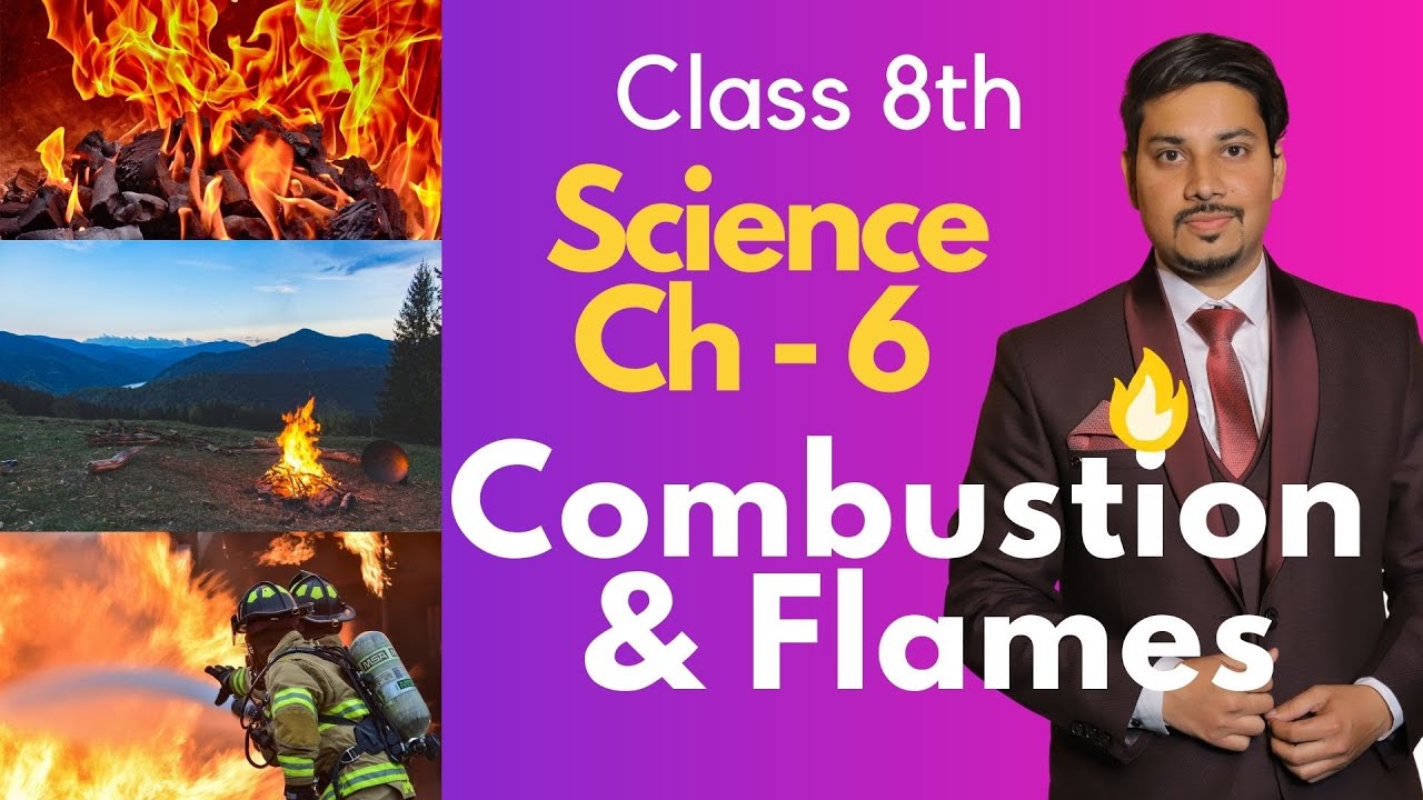 combustion and flame class 8 Complete chapter in one shot // eSmart ...