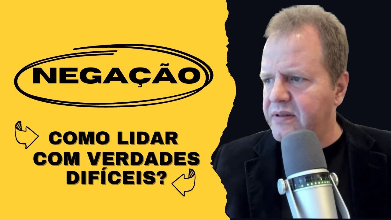 MECANISMOS DE DEFESA: NEGAÇÃO | Como lidar com verdades difíceis? - YouTube