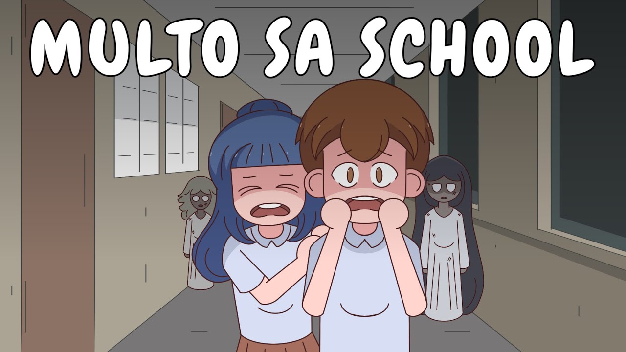 MULTO SA SCHOOL (Horror) | Pinoy Animation - YouTube