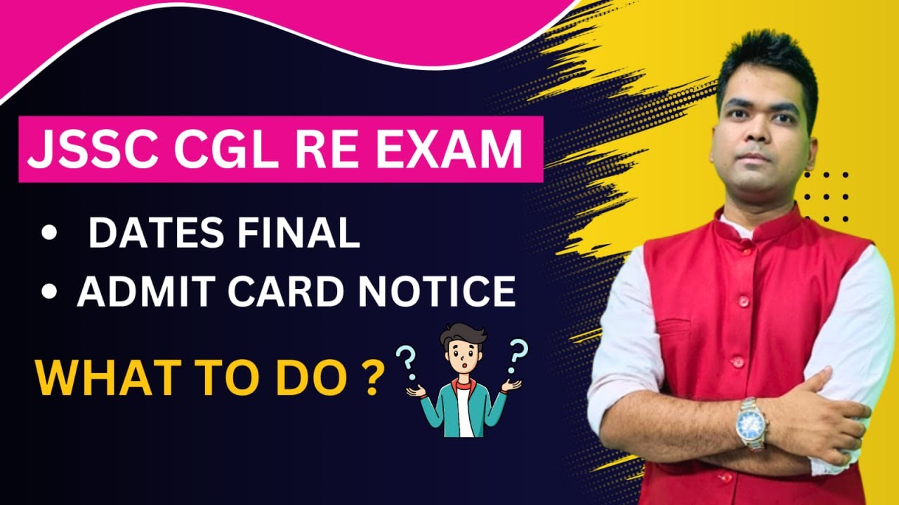 JSSC CGL RE- EXAM DATES CONFIRMED|WHAT TO DO NOW🔥 - YouTube