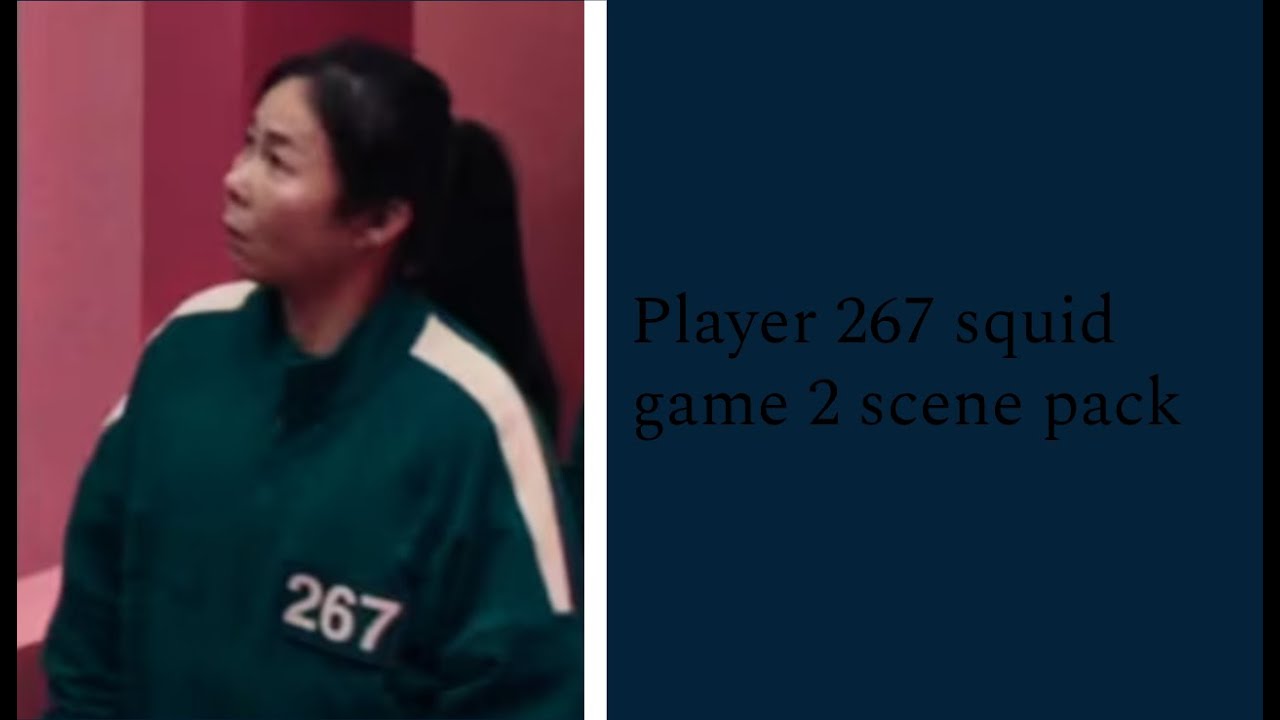 "Player 267 (Squid Game 2) Scene pack" - YouTube