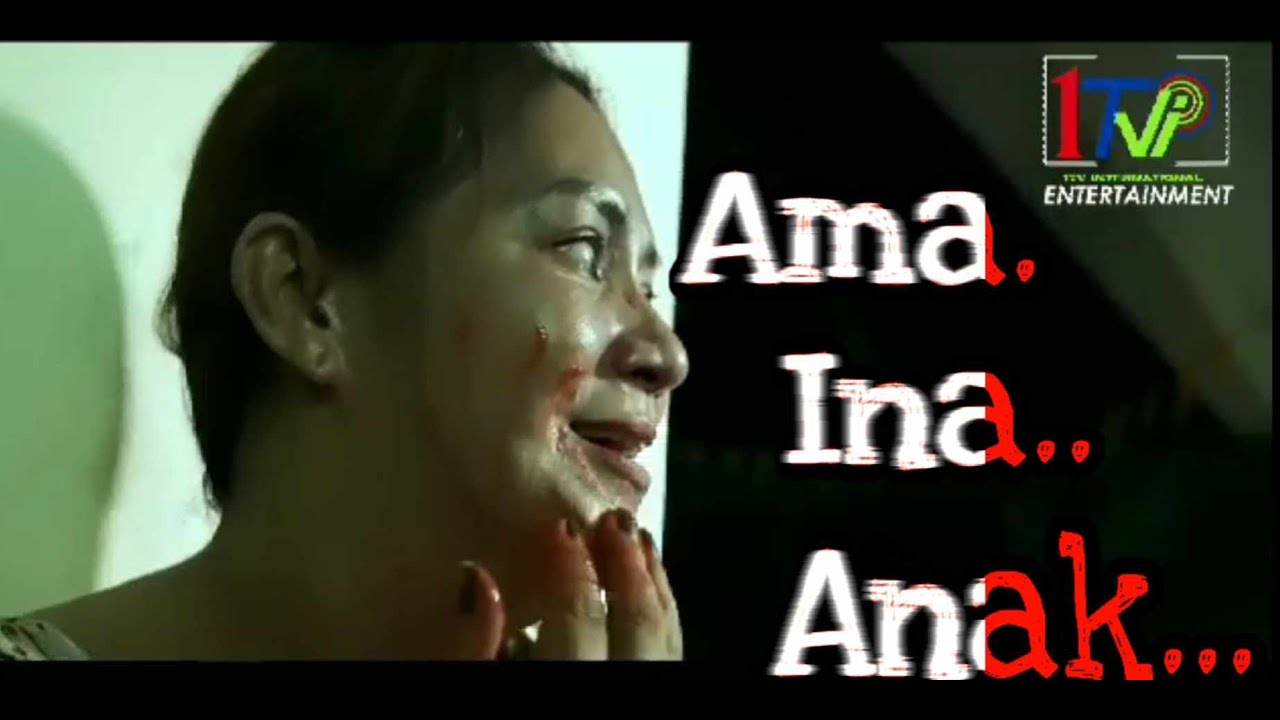 AMA, INA, ANAK-Full movie - YouTube
