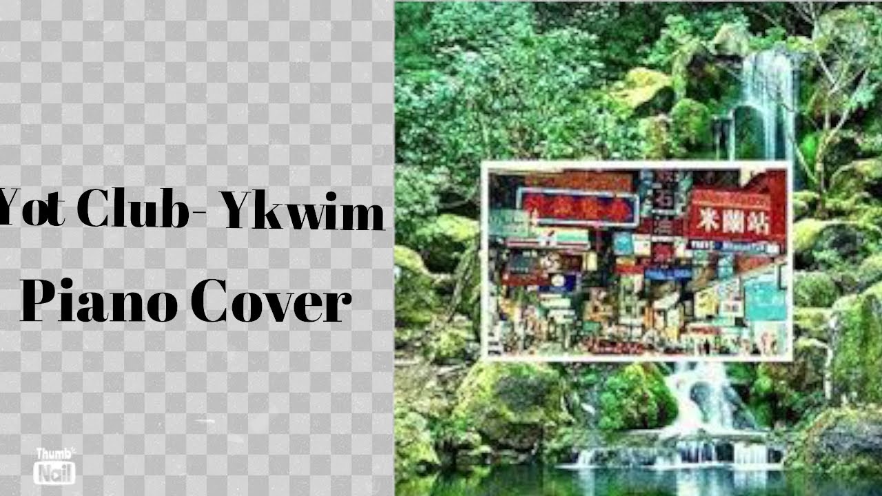 Yot Club-YKWIM ( piano cover ) - YouTube