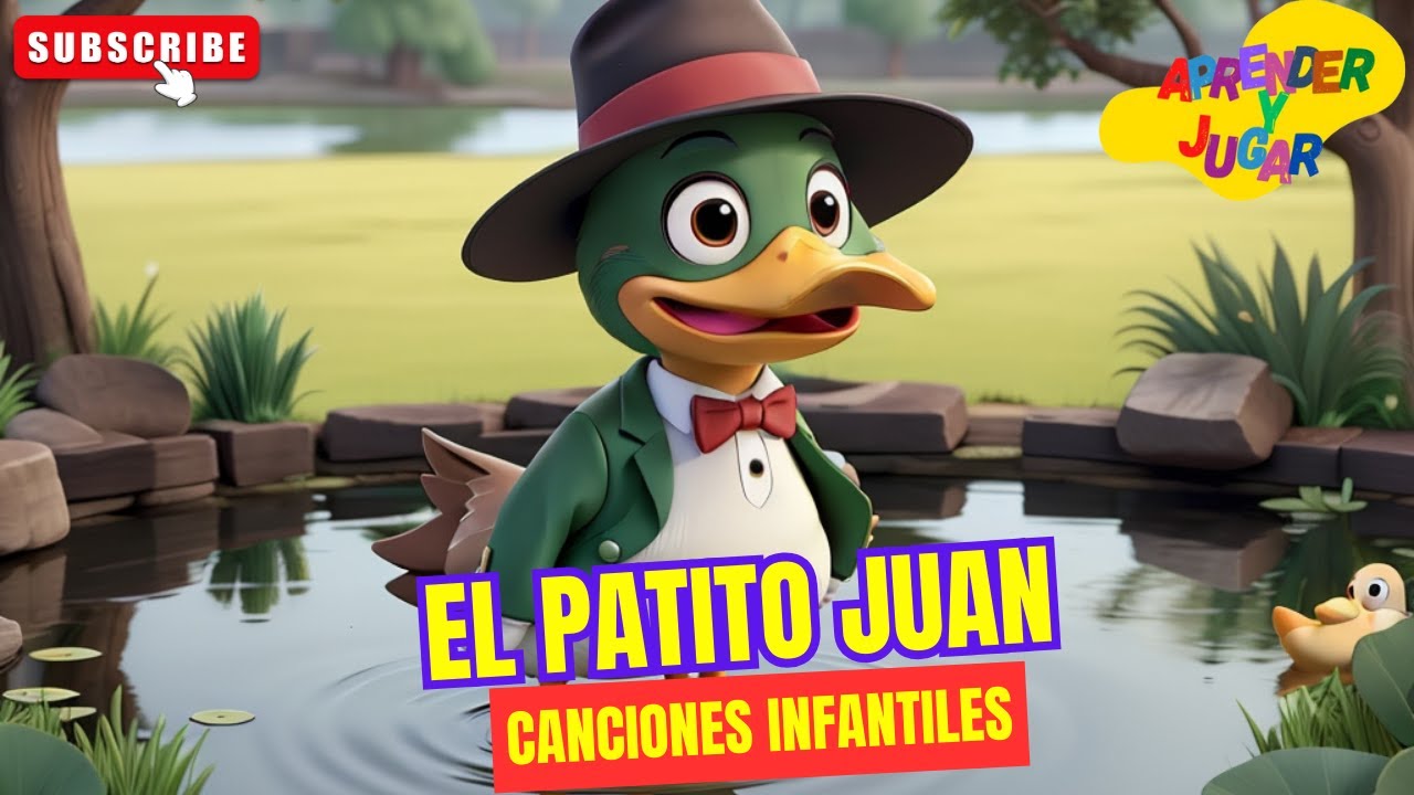 🦆🎵 ¡El Patito Juan! Canción Infantil para Cantar y Bailar con Alegría 🌊 ...