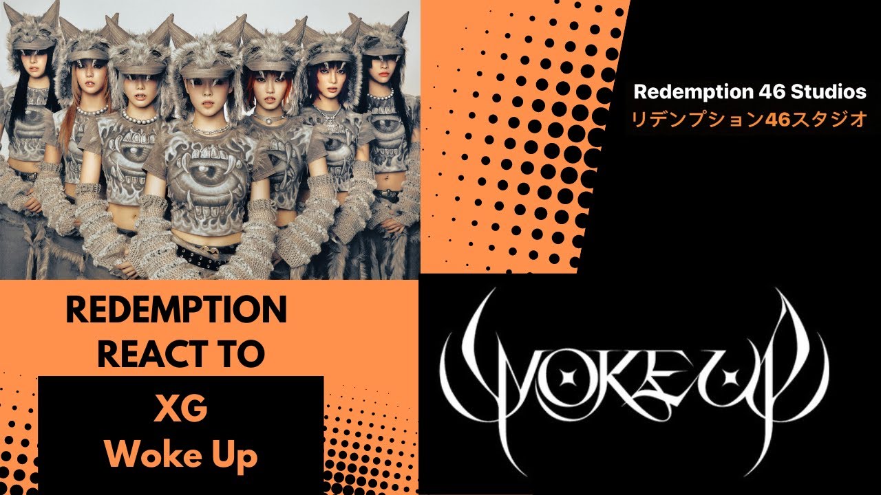 XG - WOKE UP (Official Music Video) (Redemption Reacts) - YouTube