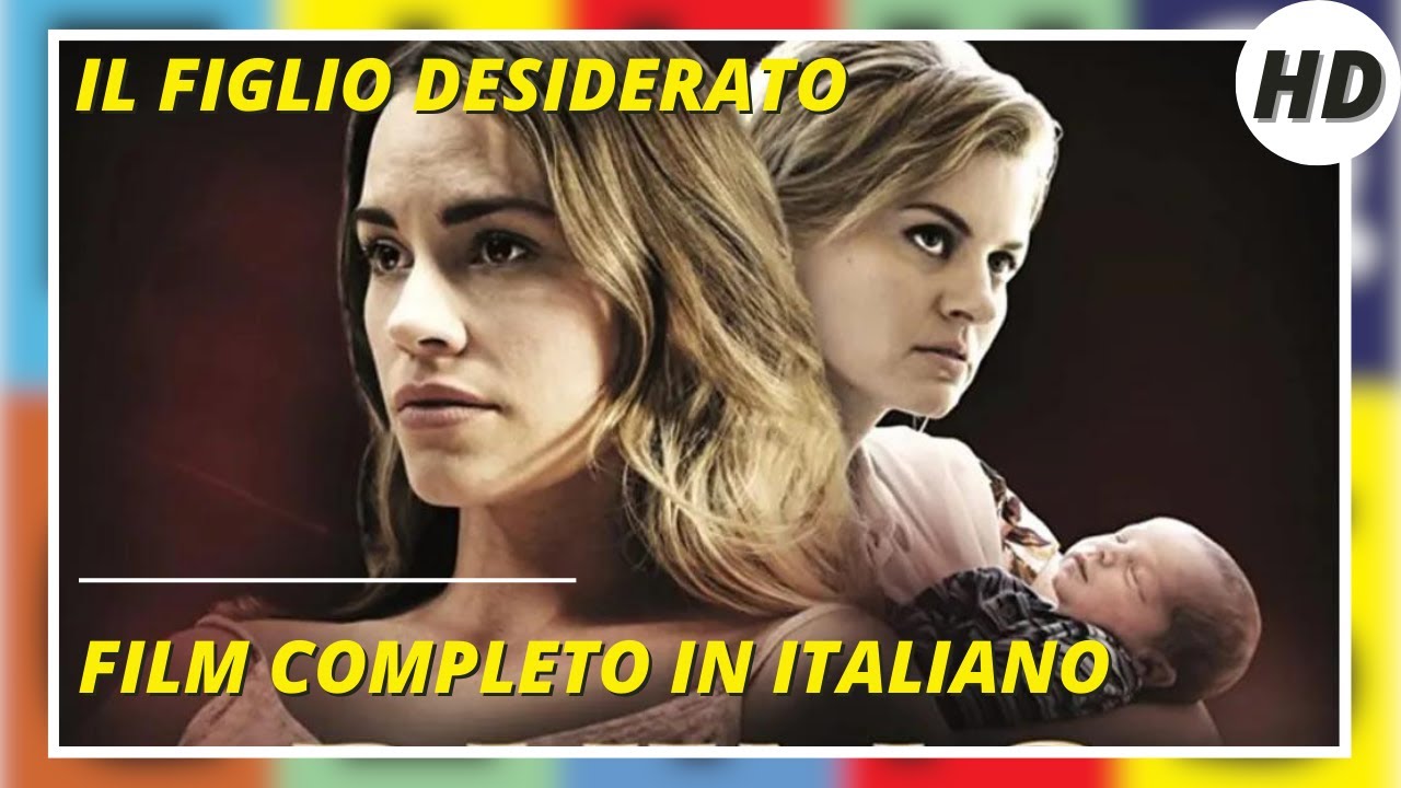 Il figlio desiderato | HD | Thriller | Film Completo in Italiano - YouTube