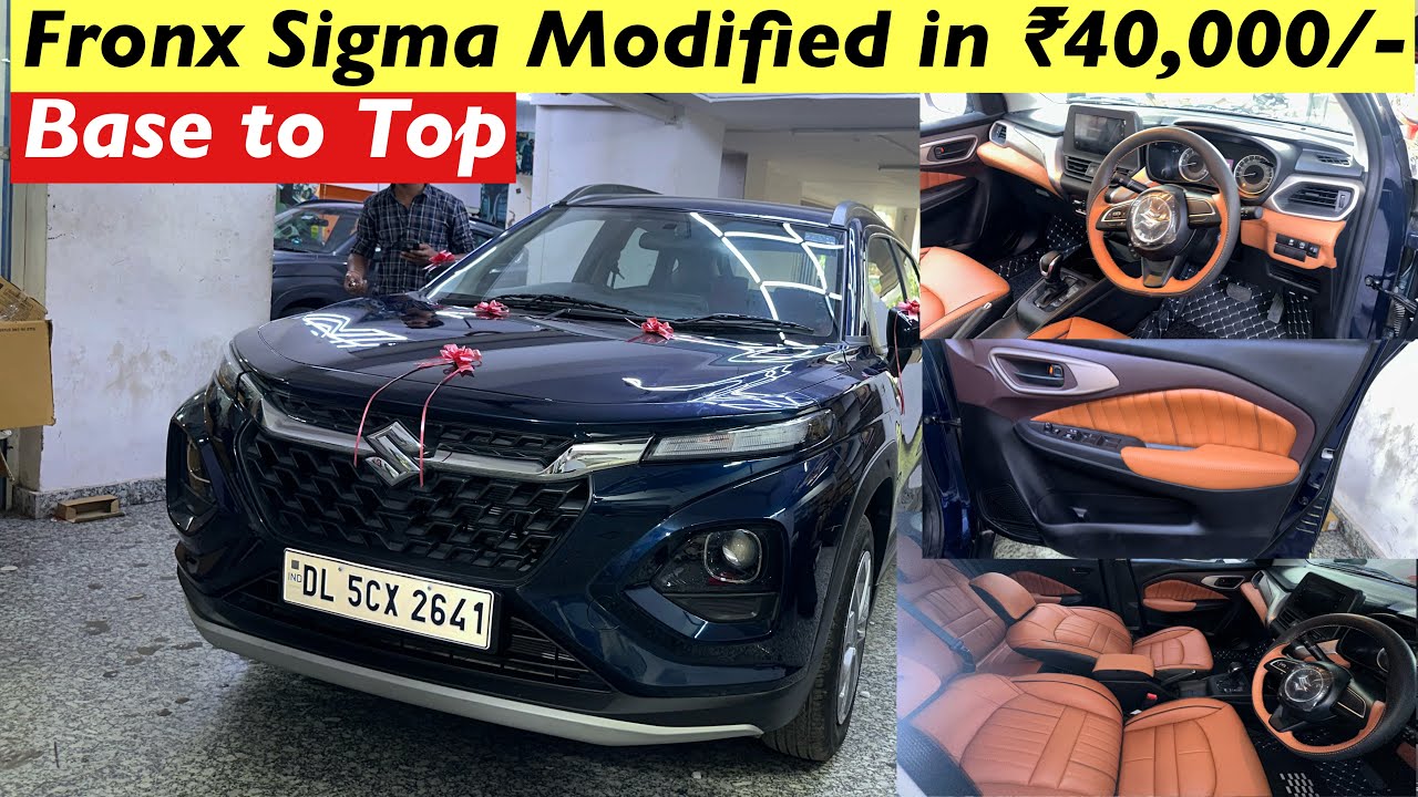 Fronx Sigma Modified in ₹40,000/- | Fronx Base Model Modification with ...