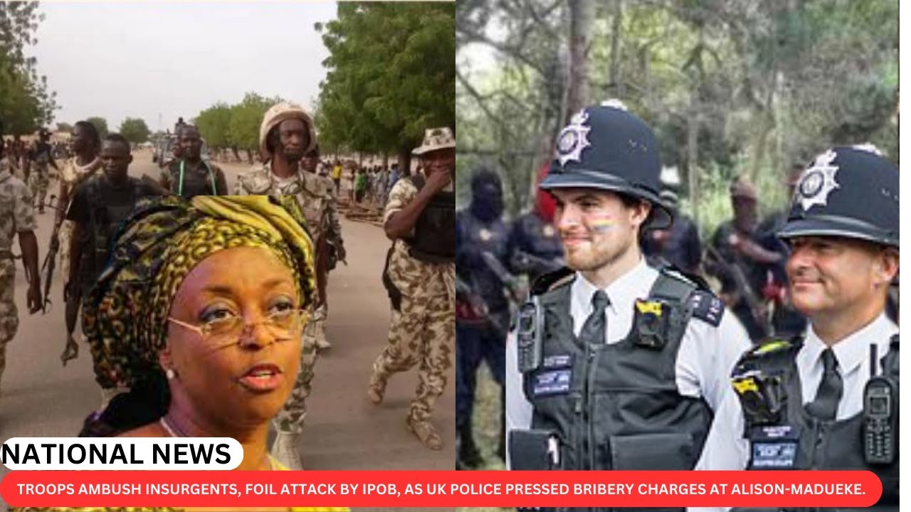 TROOPS AMBUSH INSURGENTS, FOIL ATTACK BY IPOB, AS UK POLICE PRESSED ...