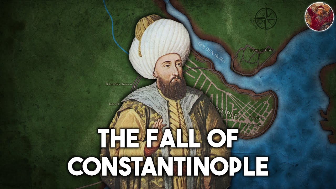 Fall of Constantinople - The Ottoman Conquest of Byzantium (1453) - YouTube