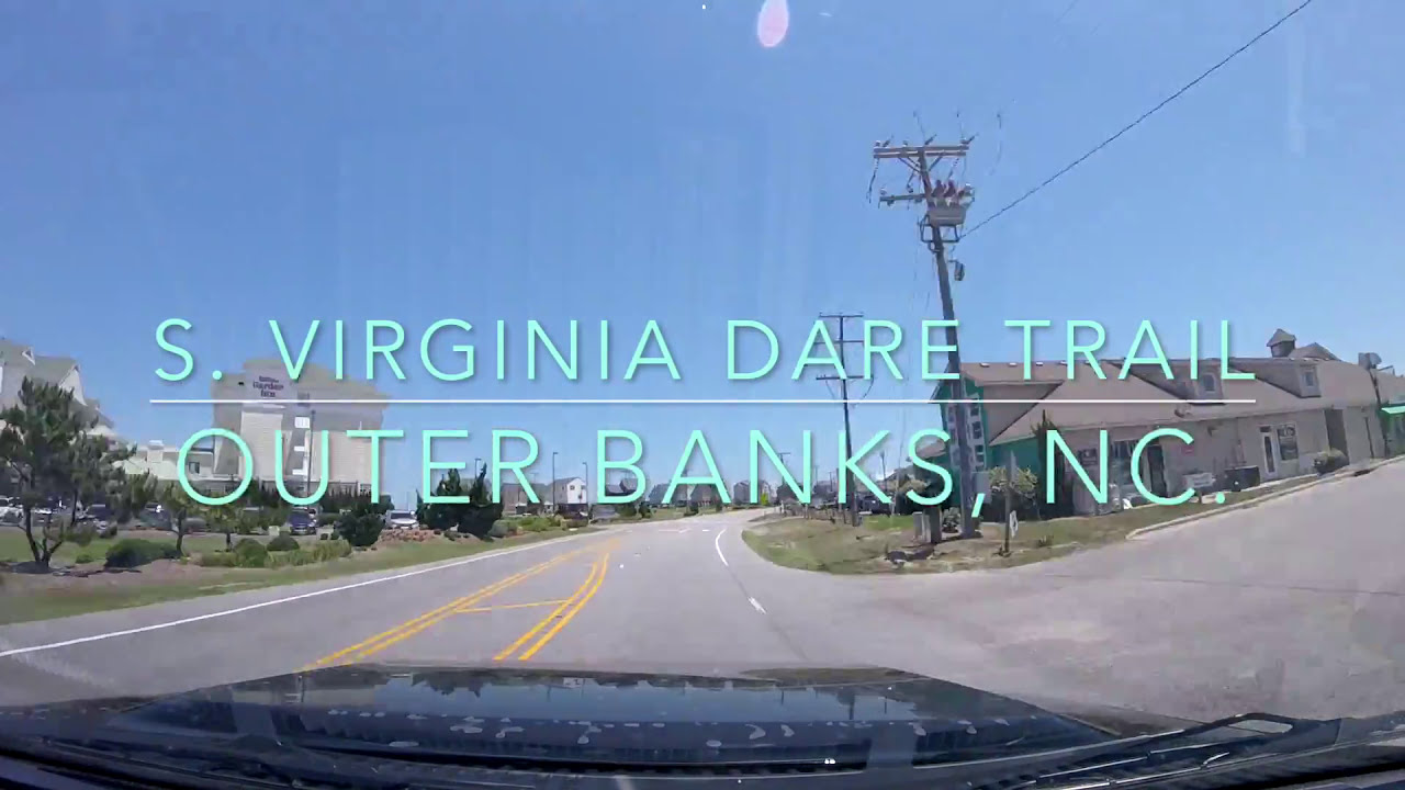 Virginia Dare Trail (Highway 12) - Outer Banks, NC. - YouTube