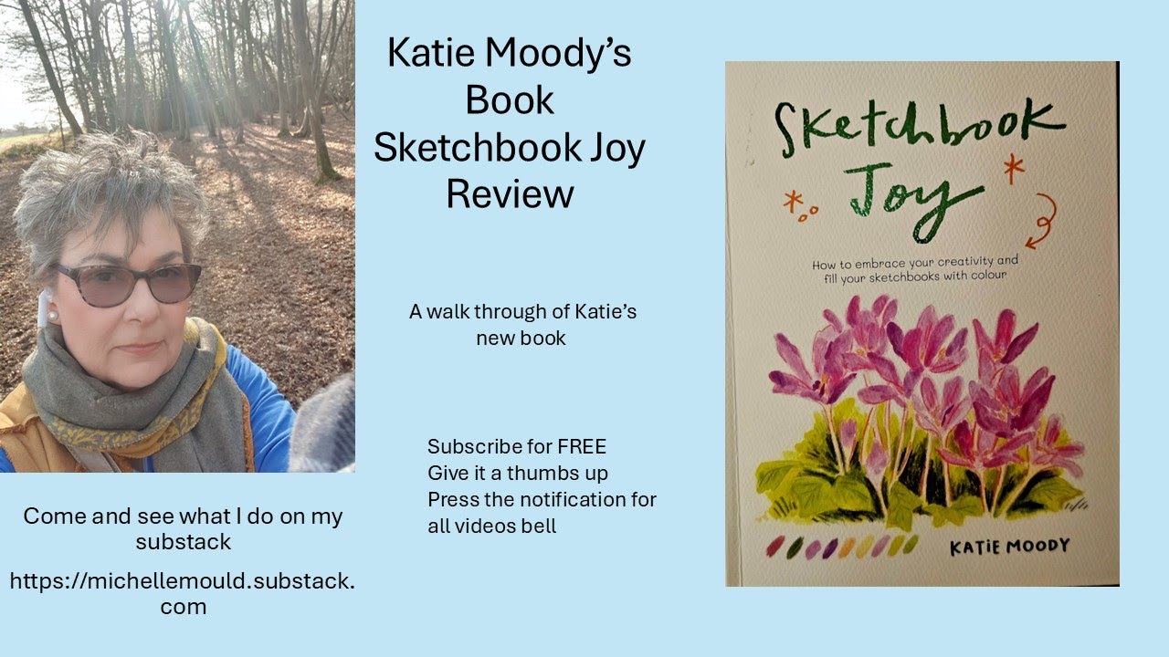Katie Moody's Book - Sketchbook Joy - Review - YouTube