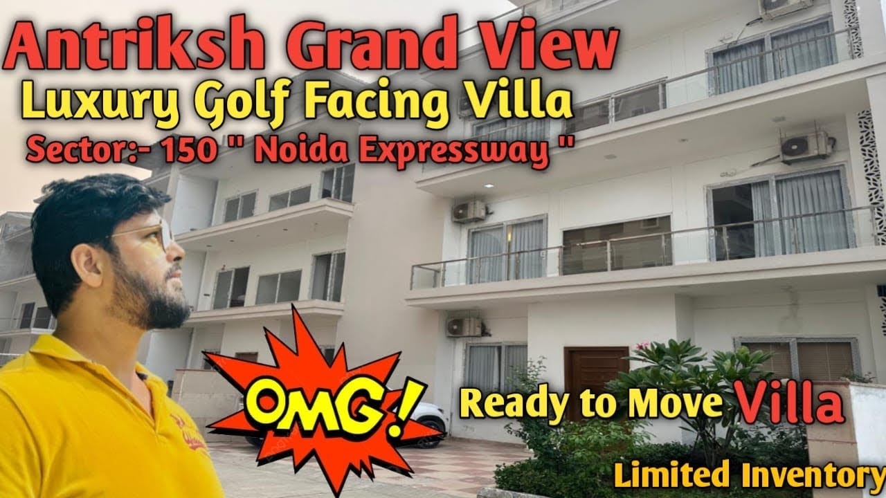 Ready to Move Luxury Villa | Antriksh Grand View || Golf Facing Villa ...