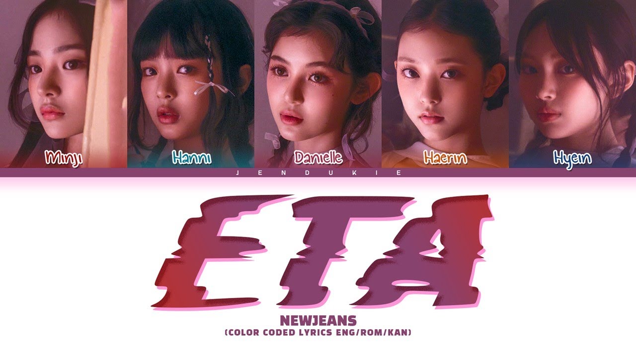 Live Ver NewJeans ETA Estimated Time Of Arrival Lyrics ETA live-ver-newjeans-eta-estimated-time-of-arrival-lyrics-eta