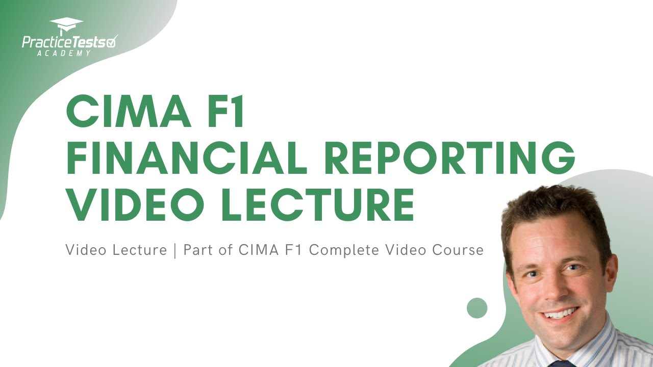 CIMA F1 Financial Reporting - Complete Video Course - YouTube
