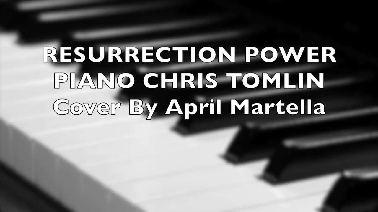 Resurrection Power KARAOKE Chris Tomlin Piano Instrumental - YouTube