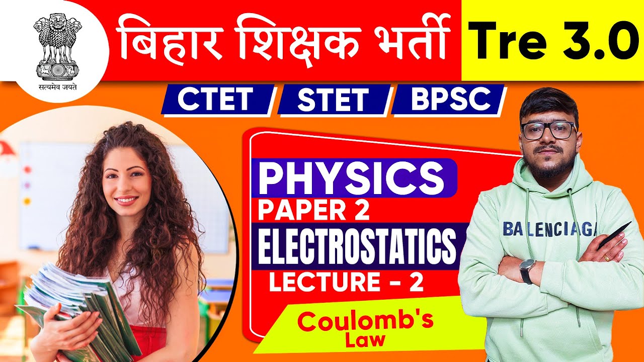 Electrostatic Lecture 2 Coulomb's law - Stet & Bpsc Physics Paper 2 | Stet And Bpsc Physics ...