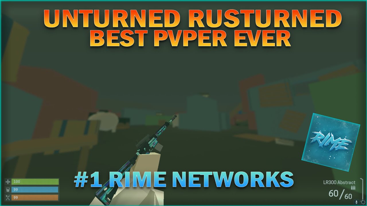 Unturned Rusturned Rime duels Best pvper ever | PVP highlights | KaKa ...