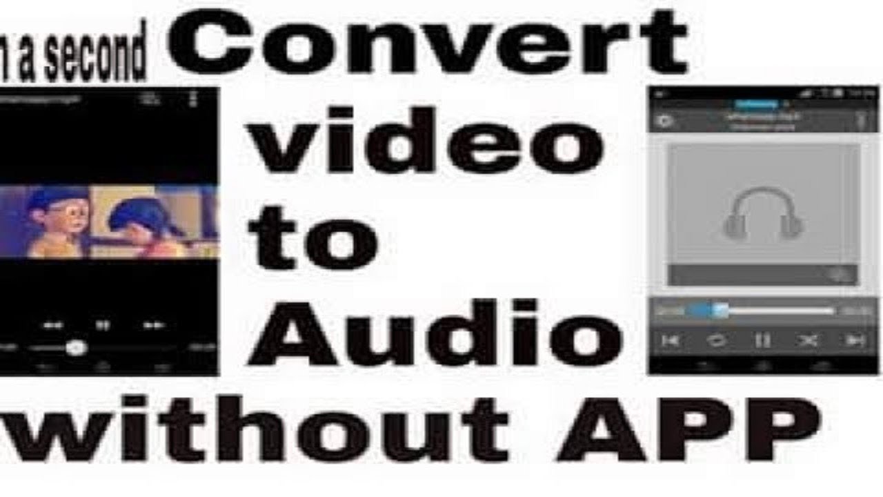 How To Convert Video To Audio Mp3 Without App Software In A Second how-to-convert-video-to-audio-mp3-without-app-software-in-a-second
