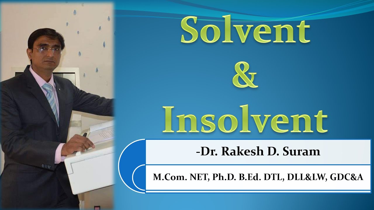 1.22 Solvent and Insolvent - YouTube