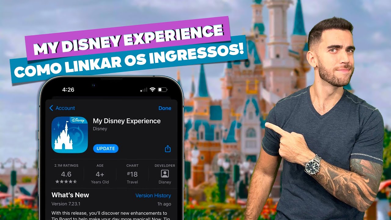 Como linkar os ingressos Disney na sua conta do aplicativo My Disney ...