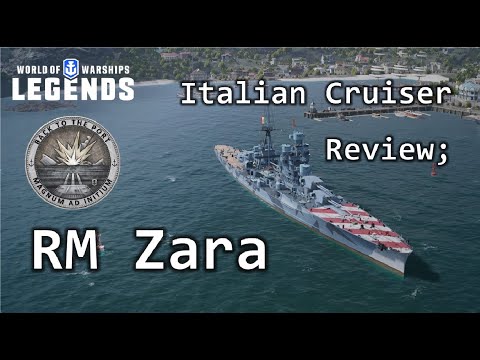 Italian Cruiser; RM Zara Review; World of Warships Legends - YouTube