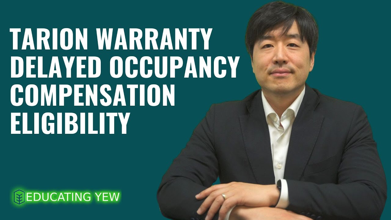 Tarion Warranty Delayed Occupancy Compensation Eligibility Explained ...