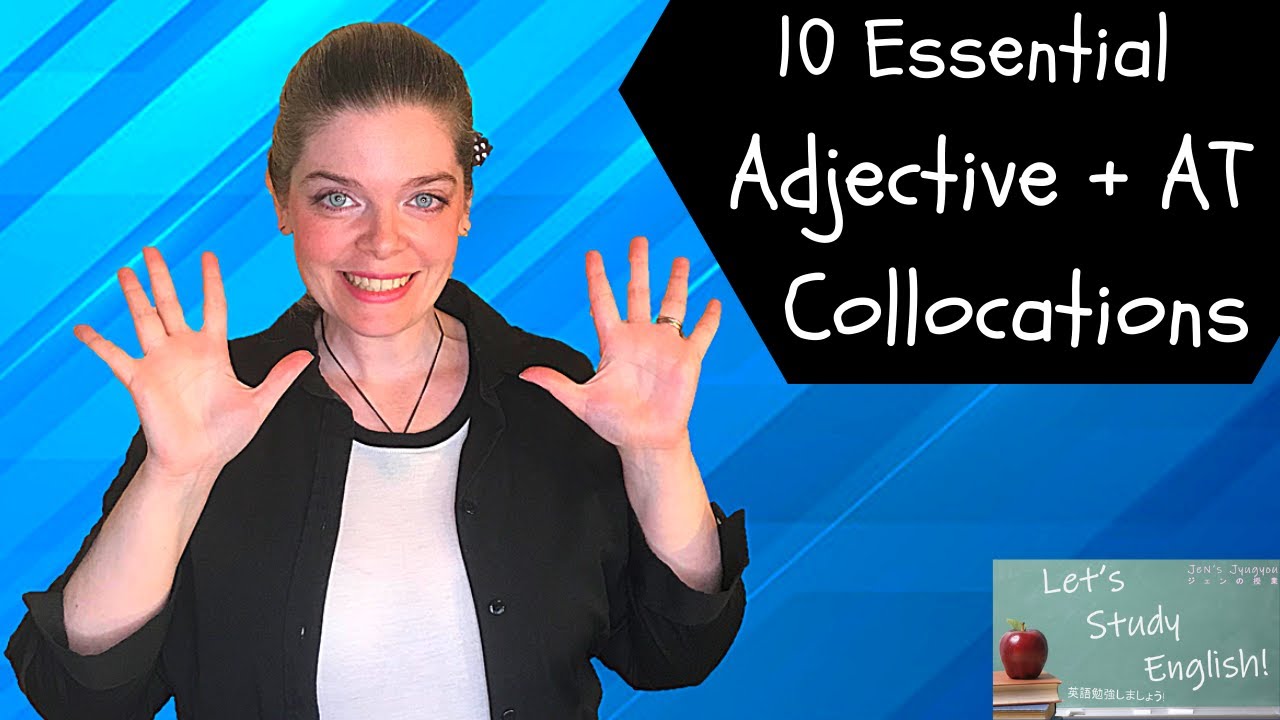 AT! Adjectives and Prepositions: 10 Adjective + At Collocations for ...