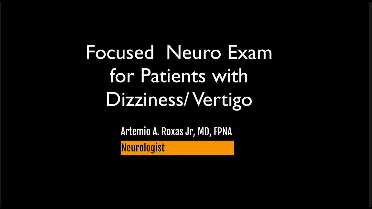 Dizziness-Vertigo Focused Neuro Exam - YouTube