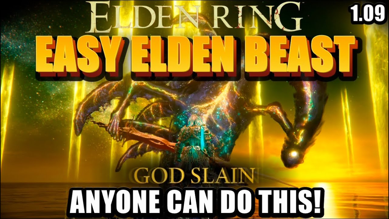 EASY Elden Beast | ANYONE Can do this | Easiest build in 1.09 - YouTube
