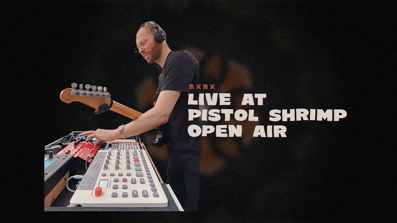mxmx live @Pistol Shrimp Open Air (26/07/2024) - YouTube