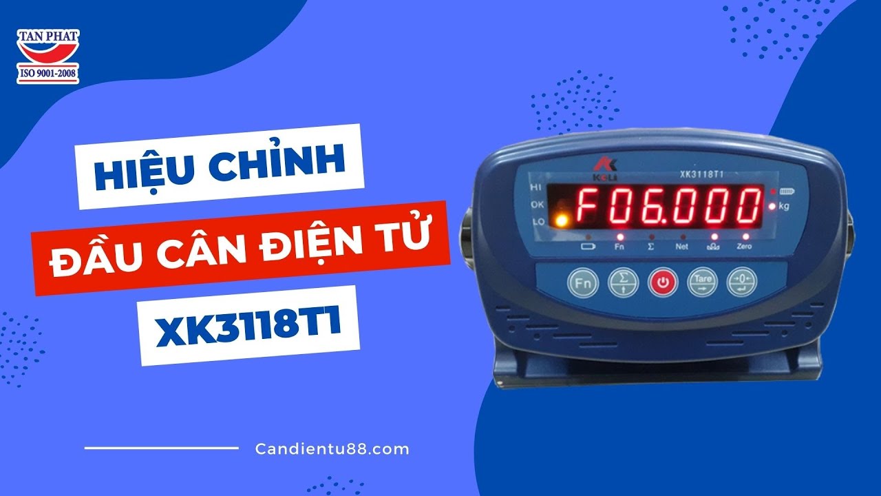 HƯỚNG DẪN HIỆU CHUẨN ĐẦU CÂN XK3118T1 - YouTube