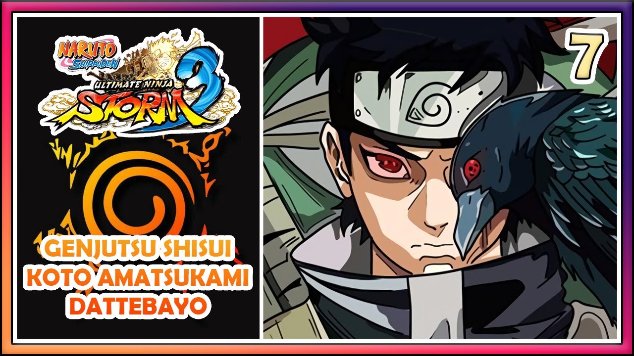 Naruto Storm 3 Indonesia Part 7 : Genjutsu Shisui Koto Amatsukami Dattebayo - YouTube