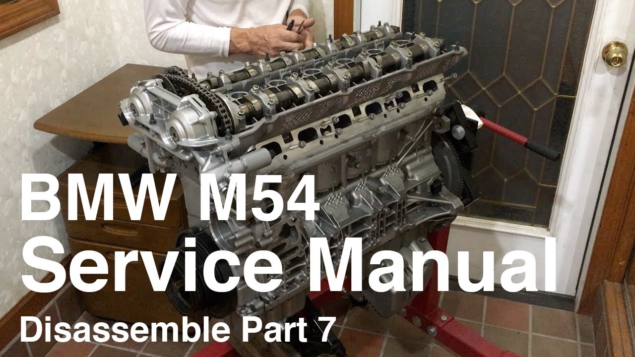 BMW M54 Engine Service Manual - Disassemble Part 7 - YouTube