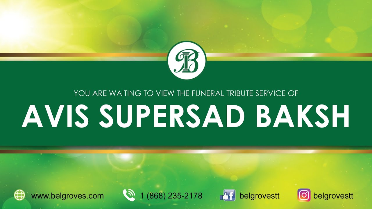Avis Supersad Baksh Tribute Service - YouTube