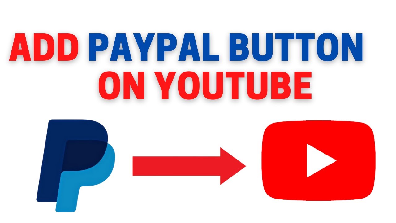 How To Add PayPal Donation Button To YouTube Channel YouTube how-to-add-paypal-donation-button-to-youtube-channel-youtube