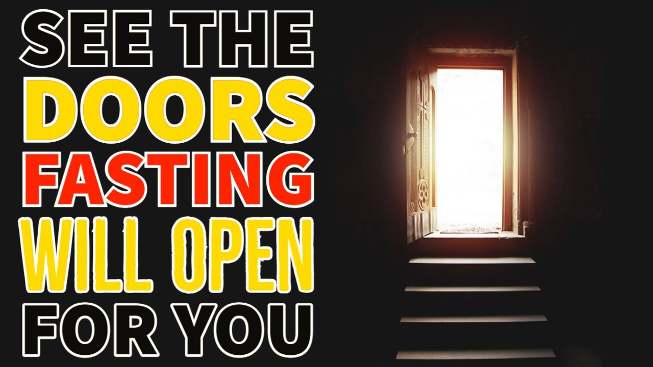 Here's How Fasting Can Open Your Closed Doors || Discover The Fasting ...