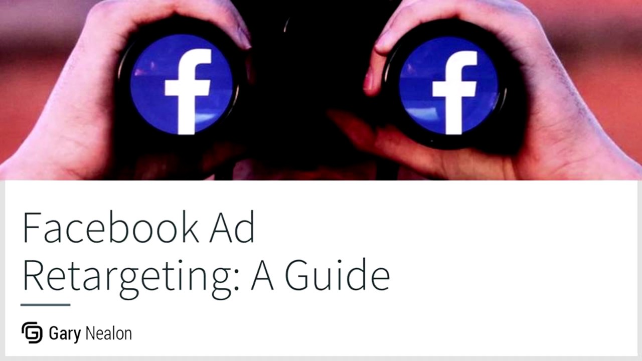 Facebook Ad Retargeting A Guide YouTube Facebook Ad Retargeting A Guide YouTube