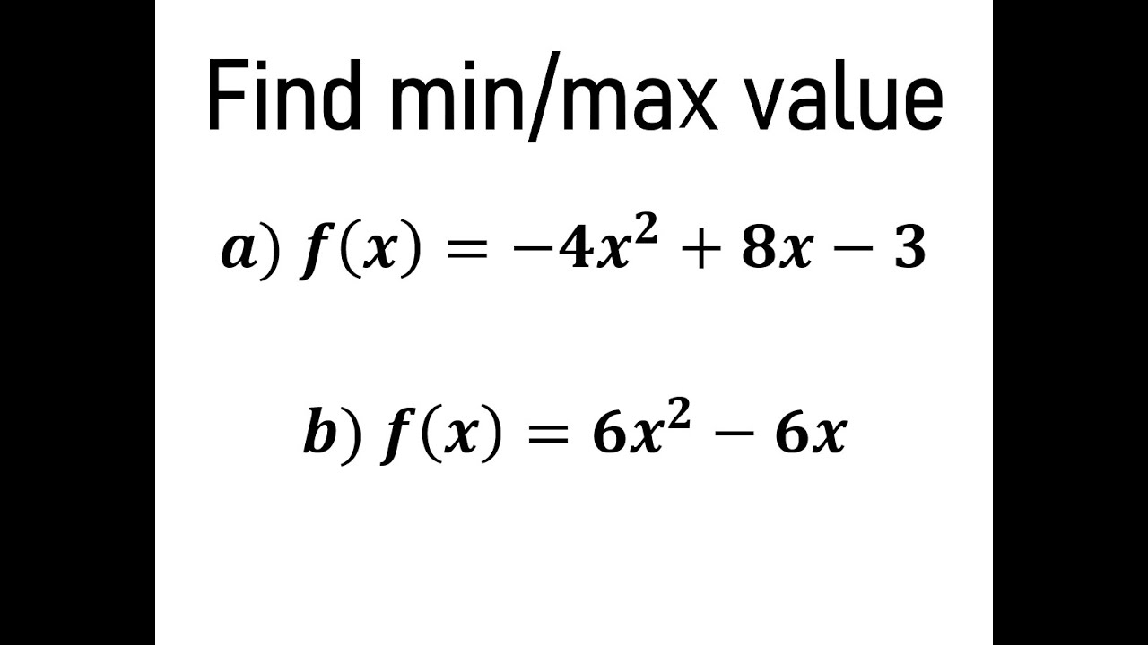 Find The Min Max Value Given And Equation YouTube