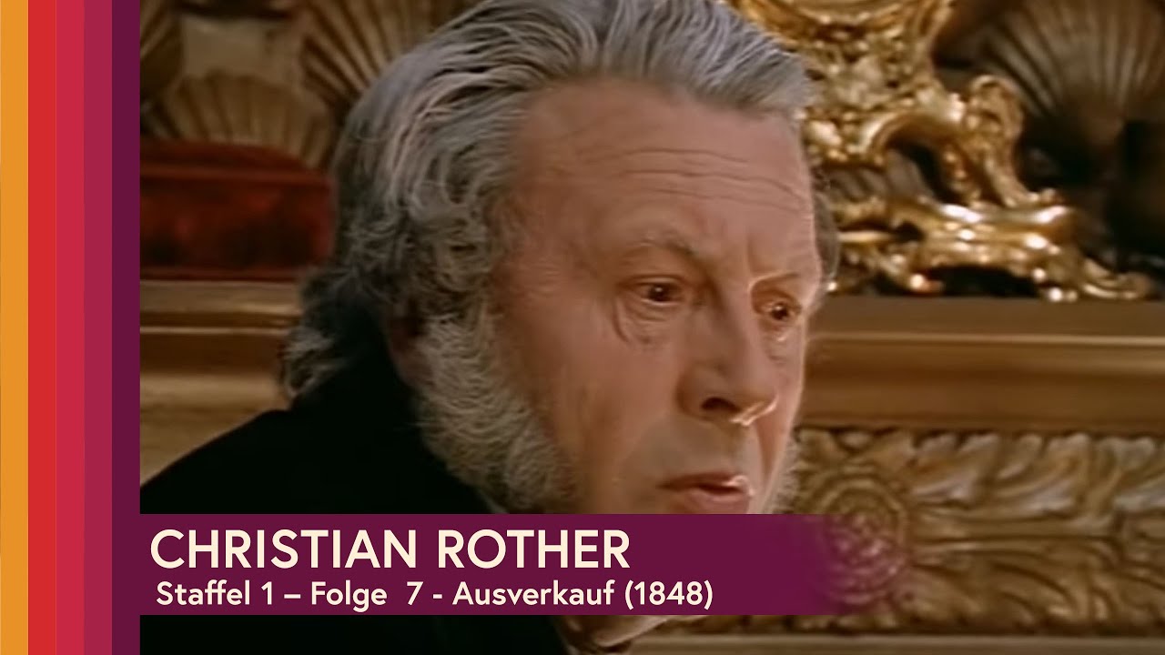 Christian Rother - Bankier für Preußen - Folge 7 - Ausverkauf (1848 ...