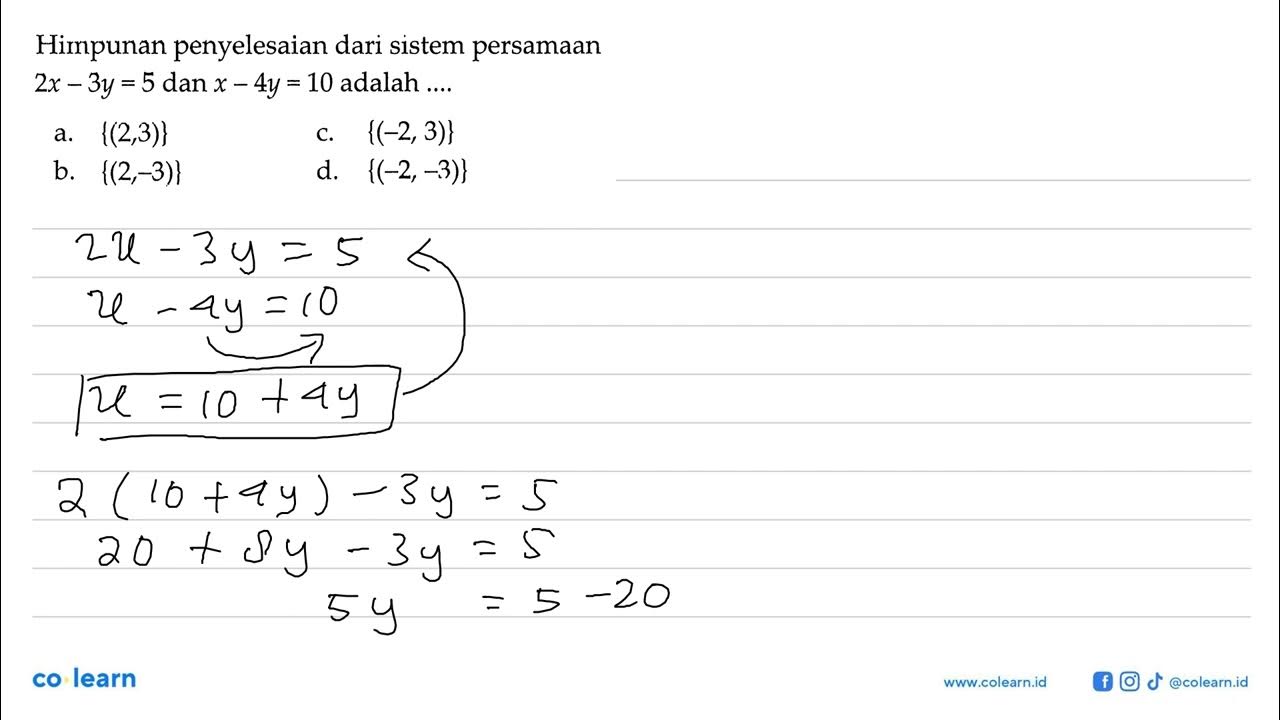 himpunan-penyelesaian-dari-sistem-persamaan-2x-3y-5-dan-x-4y-10
