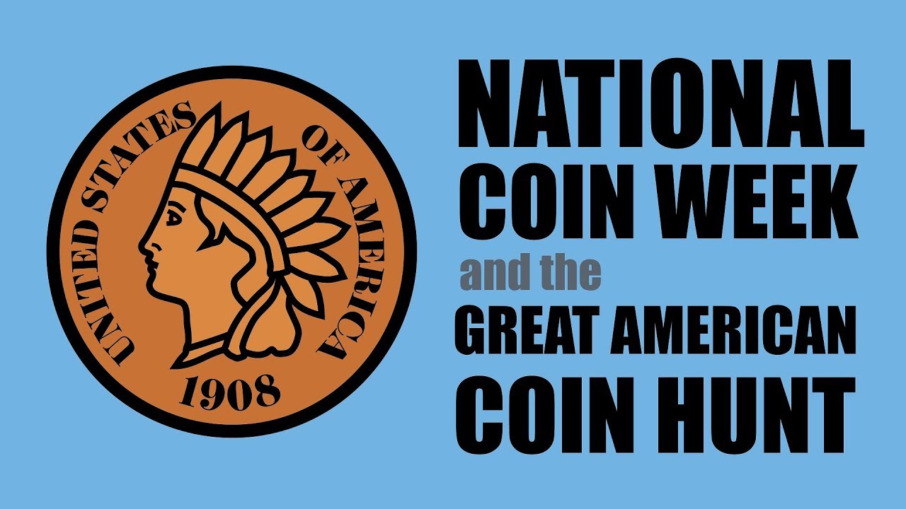 National Coin Week and the Great American Coin Hunt 2019 - YouTube