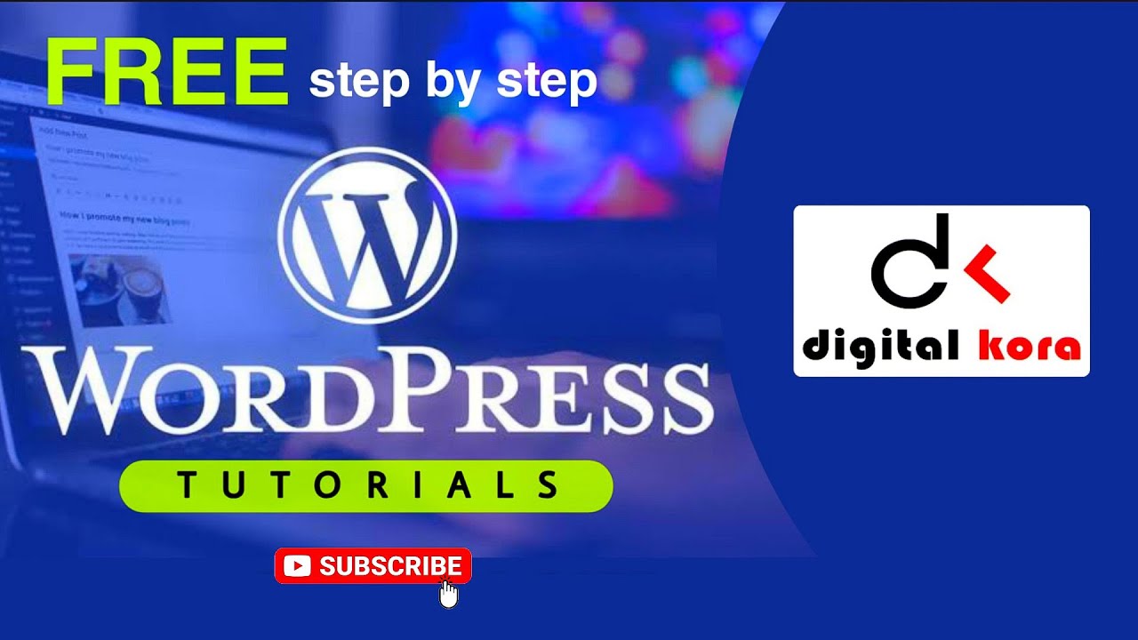 Free Step By Step Wordpress Tutorials Wordpress Website Wordpress Learning Youtube