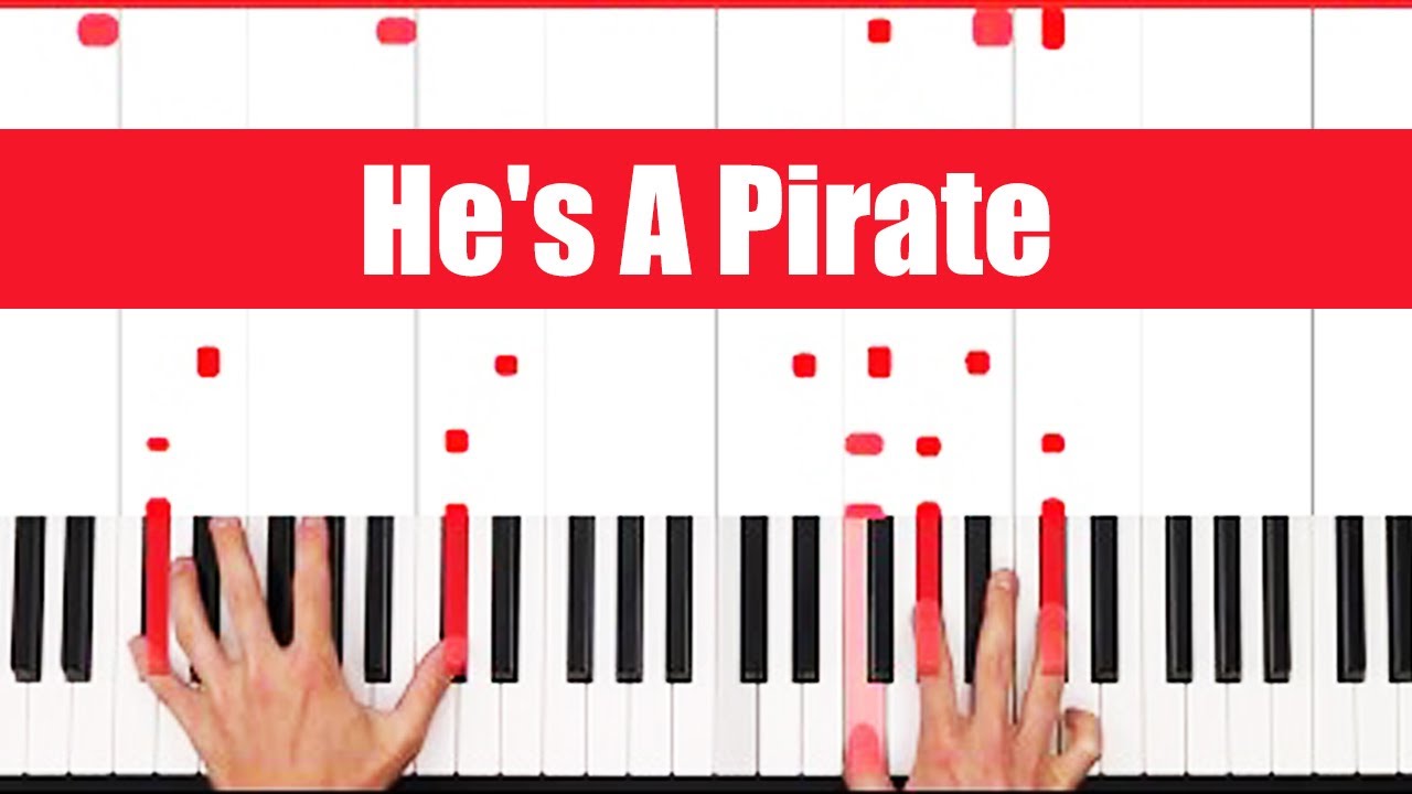 He’s A Pirate Piano - How to Play Pirates He’s A Pirate Piano Tutorial ...