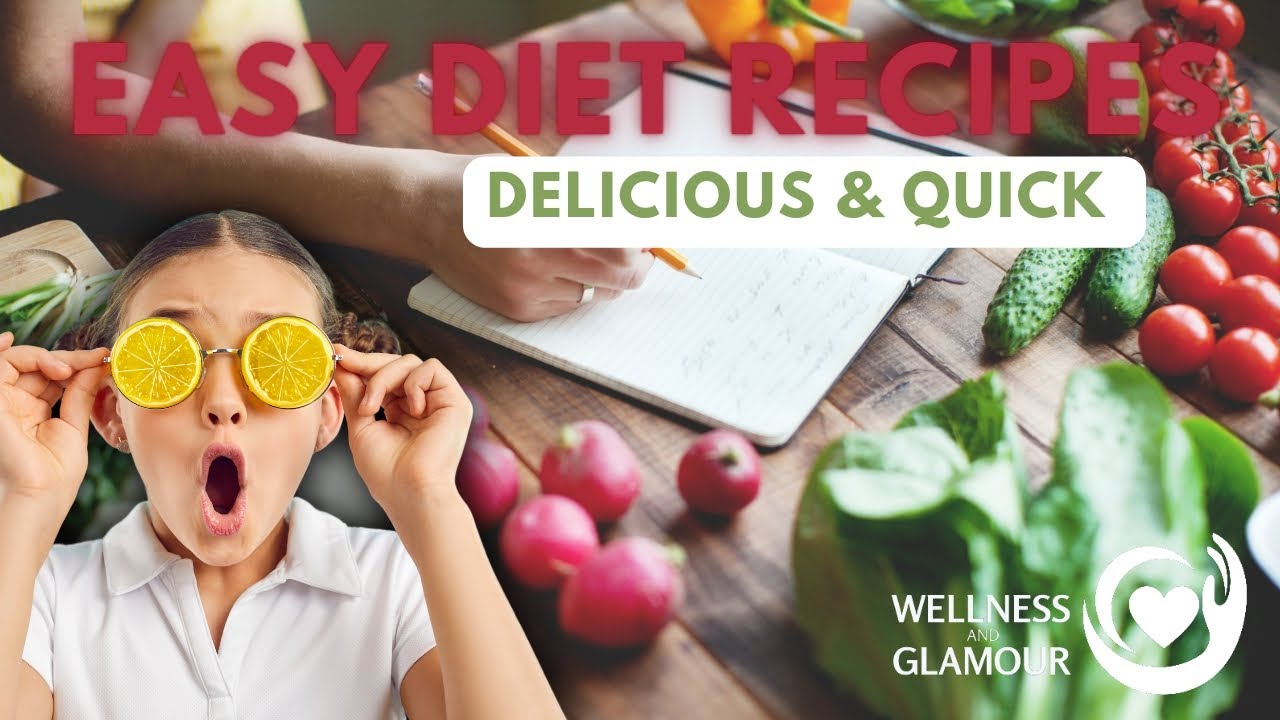 Easy Diet Recipes: Quick, Delicious, & Nutritious Meals for Weight Loss ...