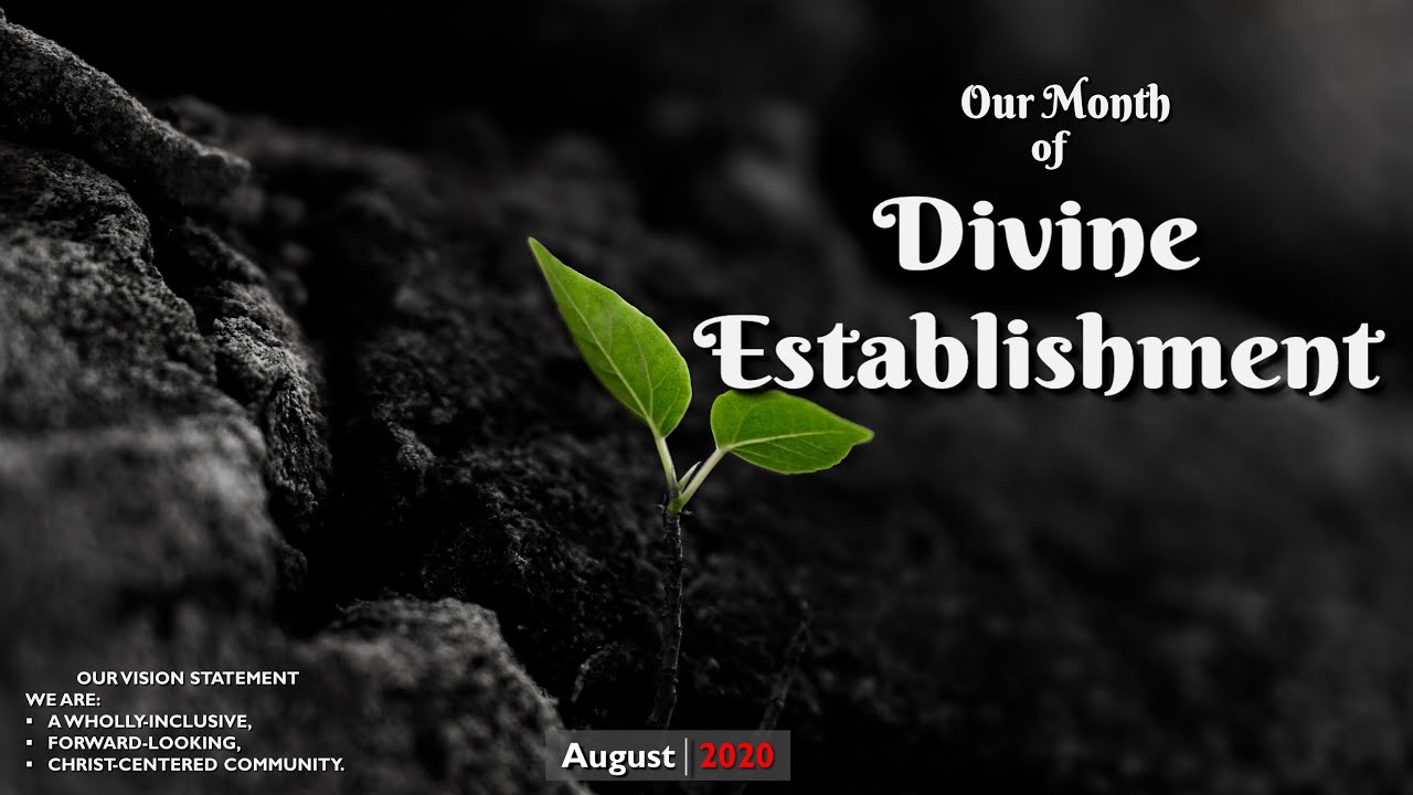 God Of Divine Establishment - 16th August 2020 - YouTube
