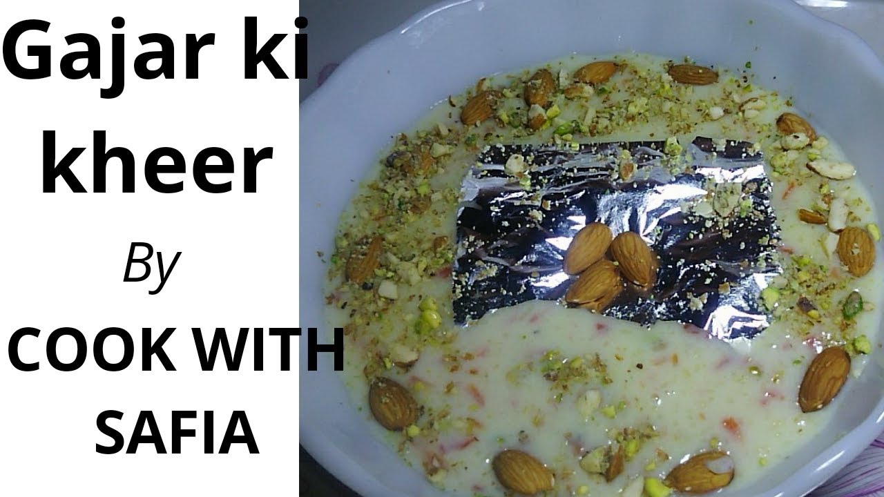 Gajrela Recipe | Gajar ki Kheer By COOK WITH SAFIA - YouTube