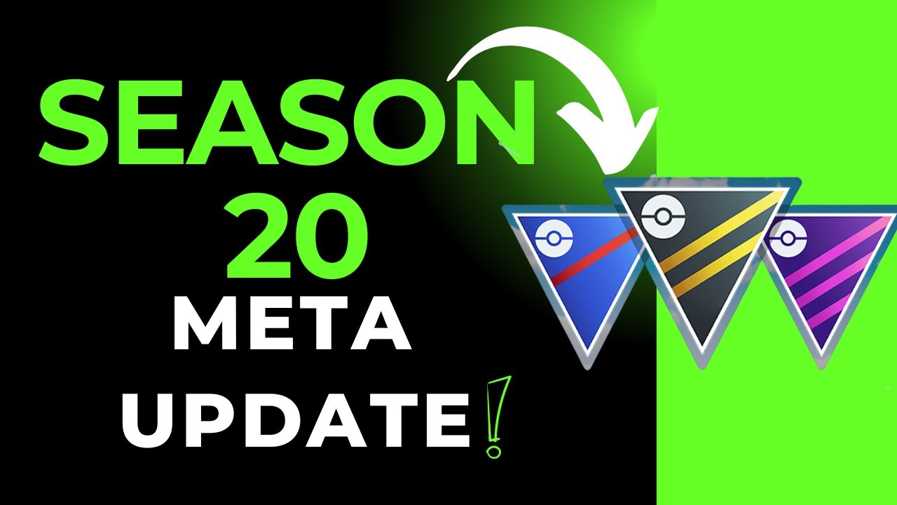 NEW META!! || SEASON 20 GBL META UPDATE! || GREAT LEAGUE and ULTRA ...