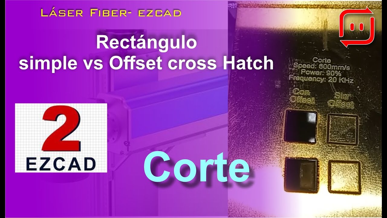 [EZCAD - Fiber] Corte - Offset - Cross Hatch - YouTube
